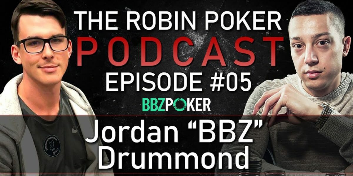 5 things we learned from BBZ on the Robin Poker Podcast - BBZPoker