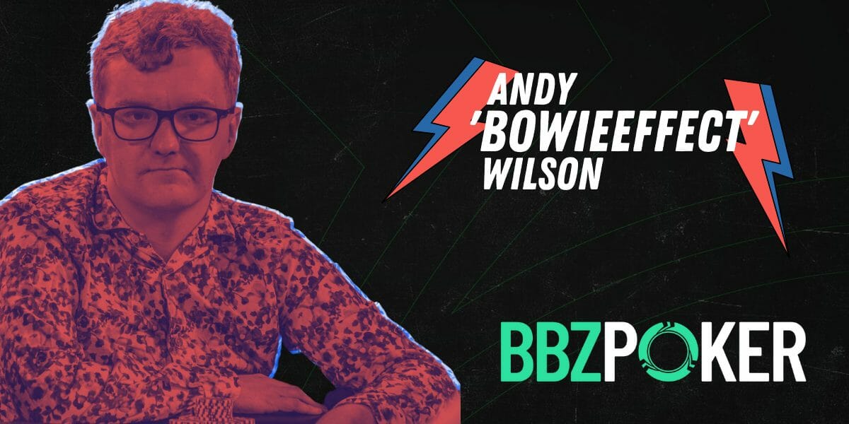 Andy 'BowieEffect' Wilson Joins BBZ Poker Coaching Team