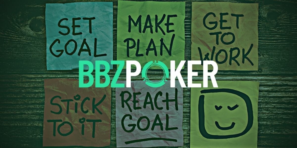 How to set poker goals for 2022 - BBZPoker