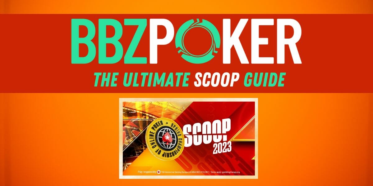 The ultimate guide to surviving and succeeding in SCOOP 2023 - BBZPoker The ultimate guide to surviving and succeeding in SCOOP 2023 - BBZPoker
